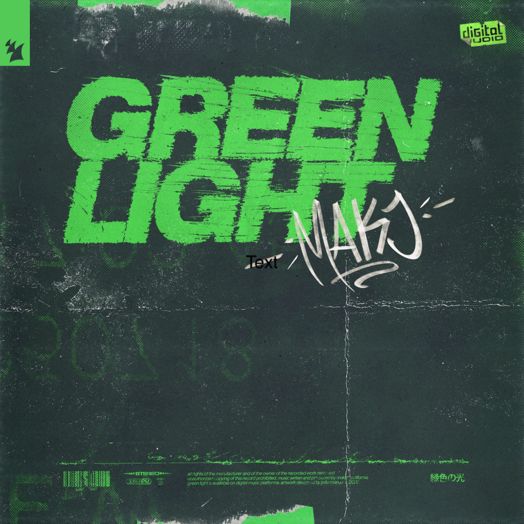 MAKJ releases ‘Green Light’ off Armada Music - EDMunplugged